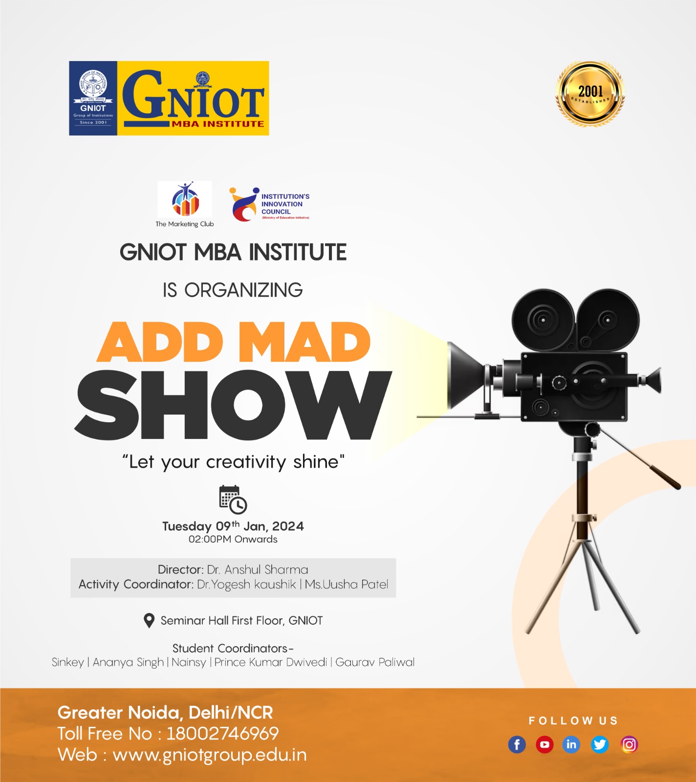 ADD-MAD Show at GNIOT MBA | GNIOT Campus, Greater Noida